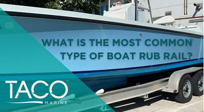 TACO Marine | What is the Most Common Type of Boat Rub Rail? TACO ...