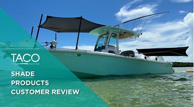 TACO Marine | We’ve Got You Covered: Customer Experience with TACO ...