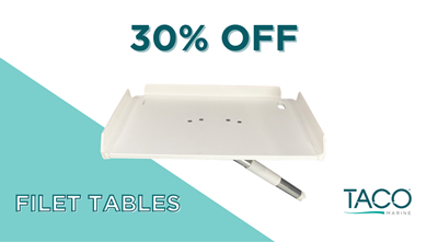 TACO Marine | 30% Off Flash Sale - Filet Tables TACO Marine | 30% Off ...